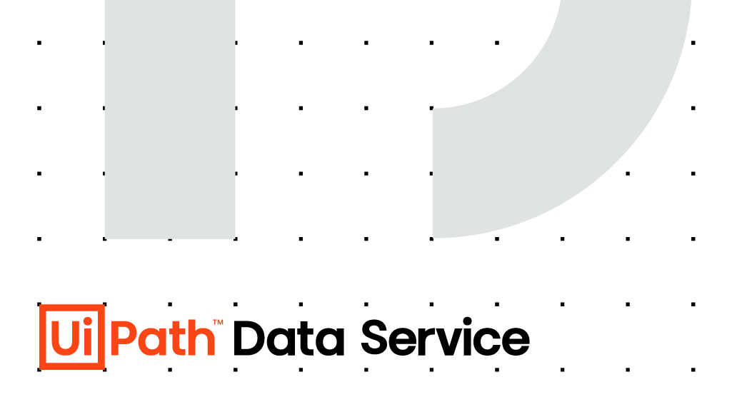 UiPath Data Service | UiPath Academy
